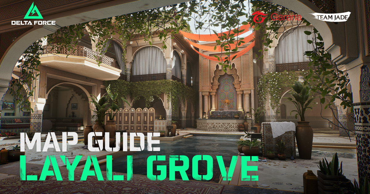 Get ready to explore the treacherous Layali Grove on Garena Delta Force